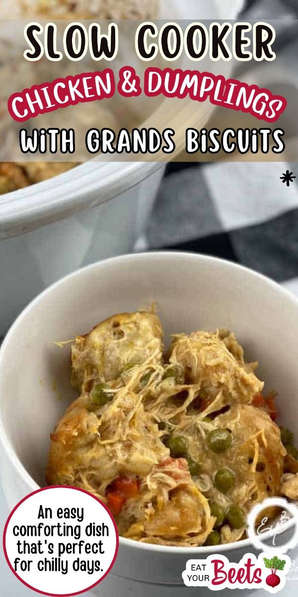 Slow Cooker Chicken And Dumplings With Grands Biscuits - Eat Your Beets