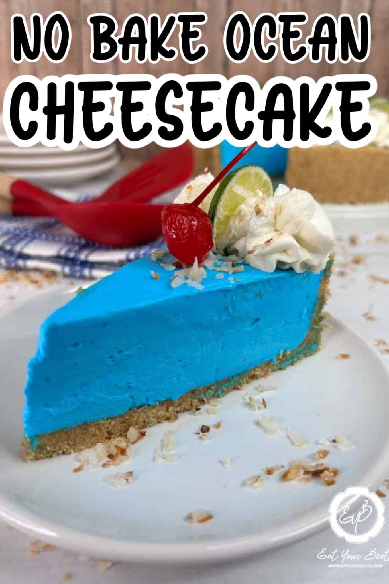 No Bake Ocean Water Cheesecake - Eat Your Beets