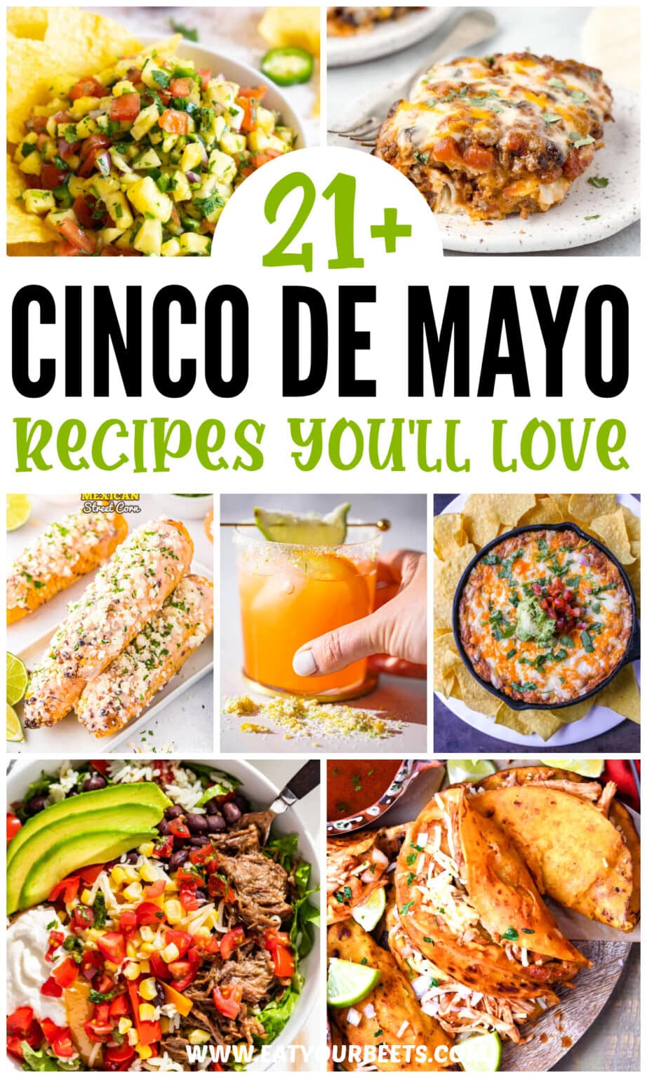 21 Tasty Cinco De Mayo Recipes - Eat Your Beets