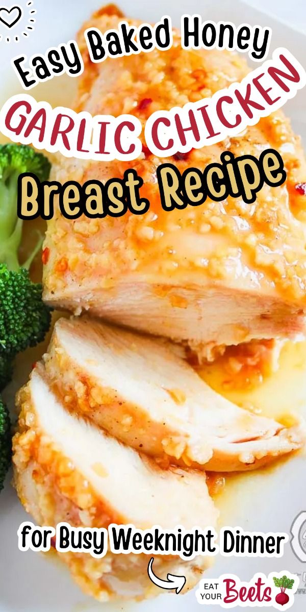 Baked Honey Garlic Chicken Breast - Eat Your Beets
